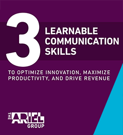 3 Learnable Communication Skills | Ariel Group